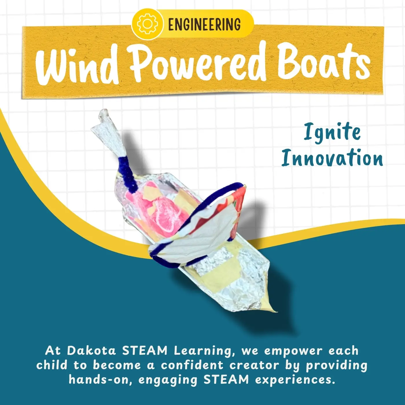 Wind Powered Boats - Dakota STEAM Learning